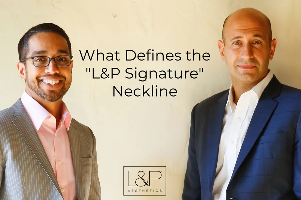 All About That Neck – The L&P Signature Neckline | L&P Aesthetics