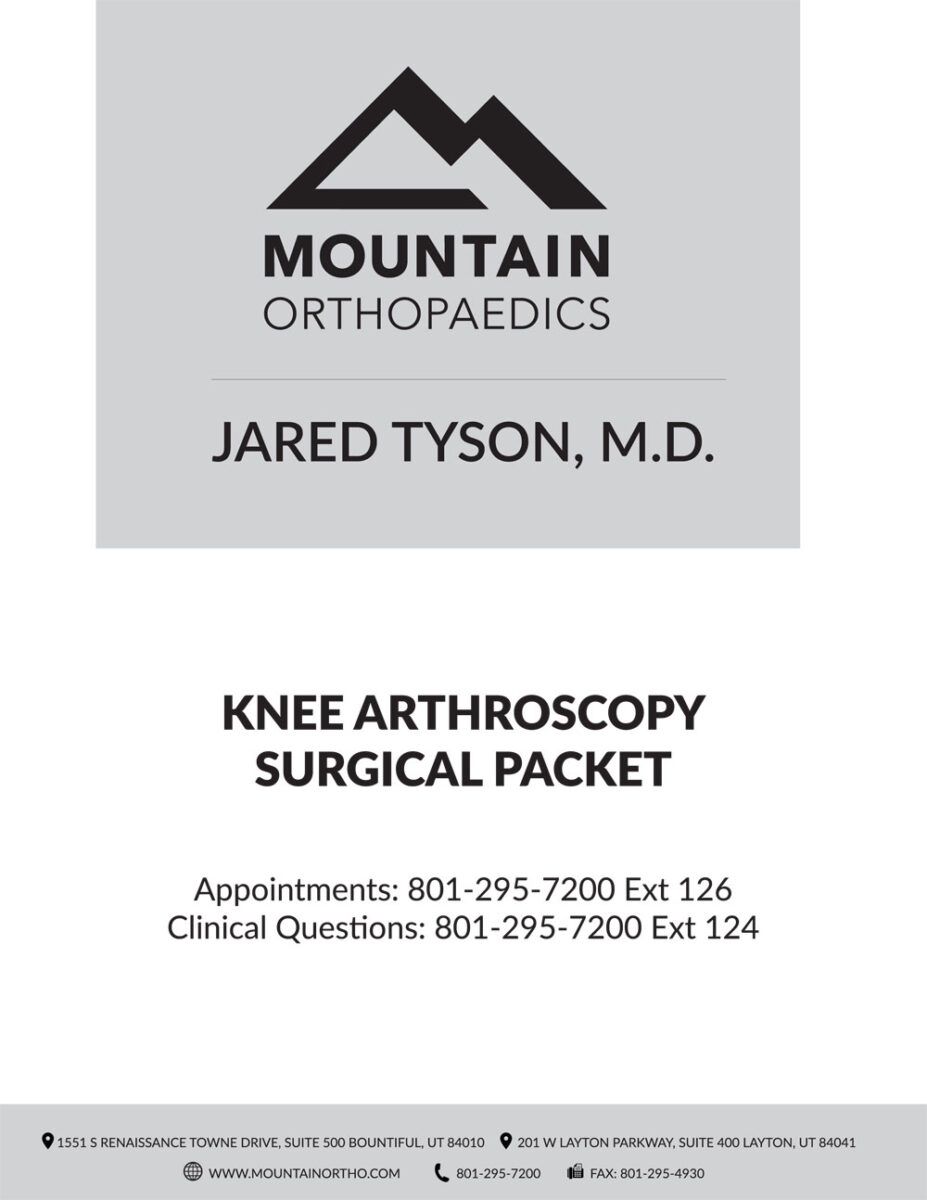 Dr. Tyson's Clinical Documents - Mountain Orthopaedics - Bountiful, UT & Layton, UT